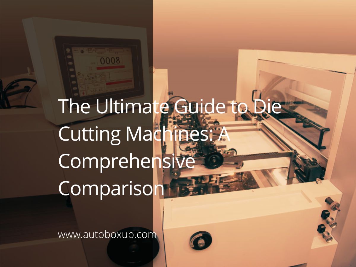 Box Making Machine - Autoboxup