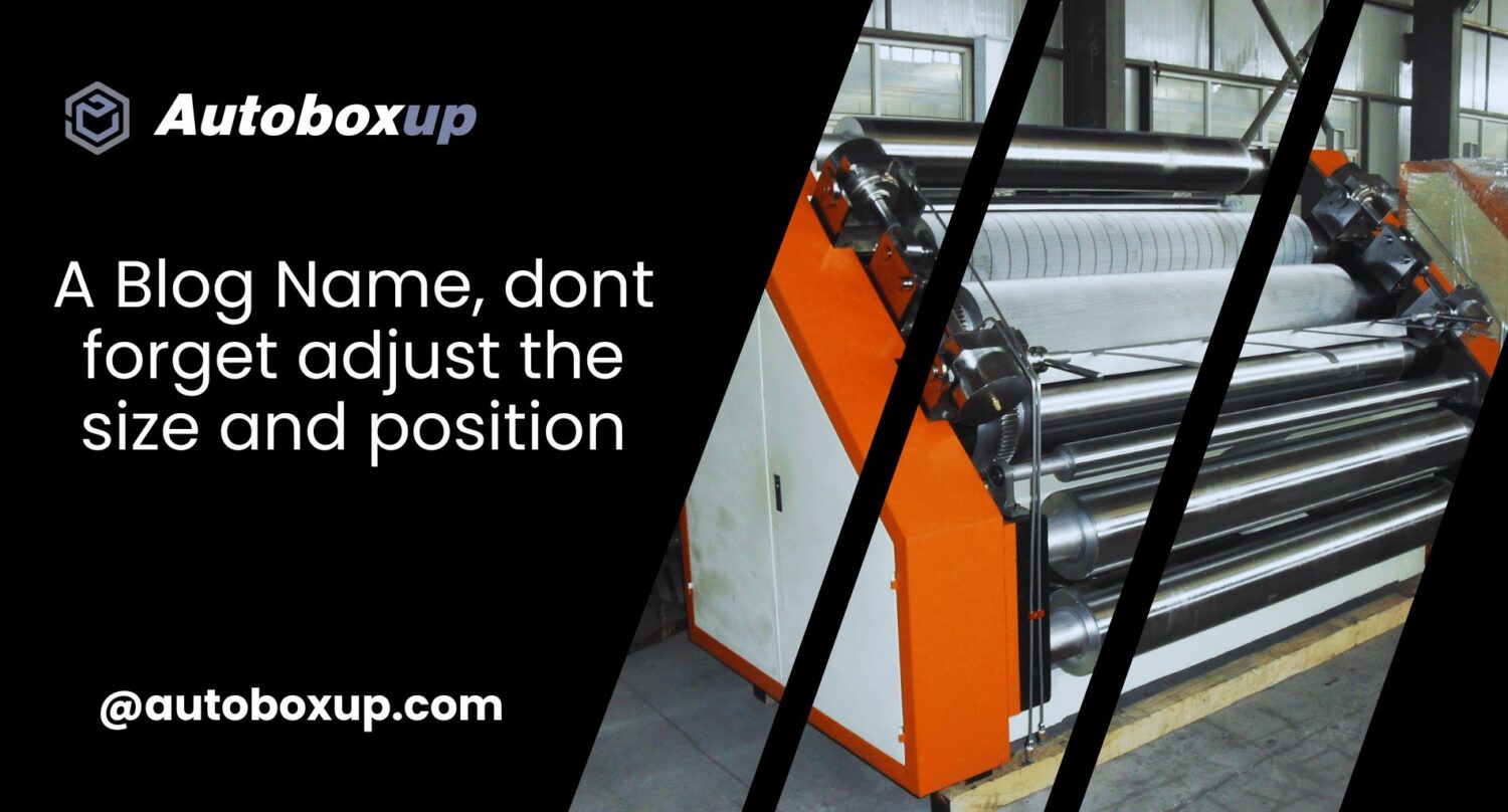 Box Making Machine - Autoboxup